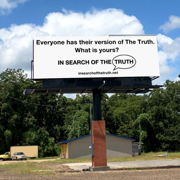 Cause Collective: In Search of the Truth Billboard Part of For Freedoms ...